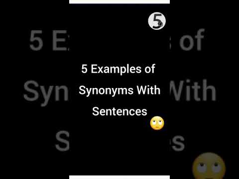 5 examples of Synonyms with sentences