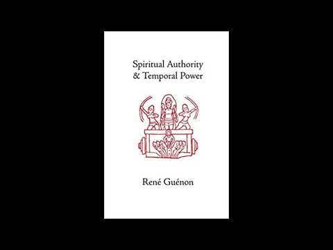 Rene Guenon Spiritual Authority & Temporal Power Chapter 5
