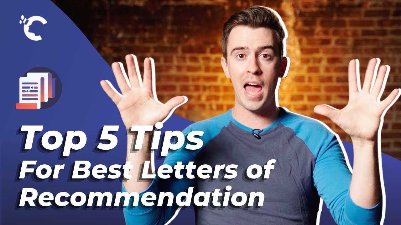 Top 5 Tips for Getting the Best Letters of Recommendation