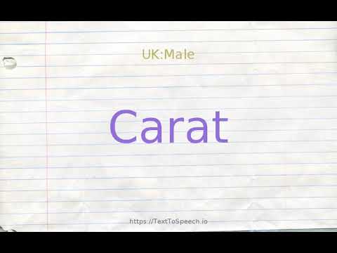 How to pronounce carat
