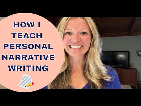 How to teach personal narrative writing