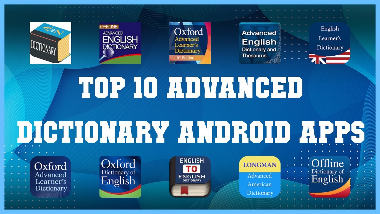Top 10 Advanced Dictionary Android App | Review