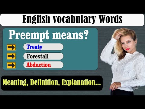 What does Preempt mean? | What is Preempt ? | Preempt meaning in English | English Grammar