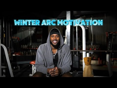 WINTER ARC MOTIVATION