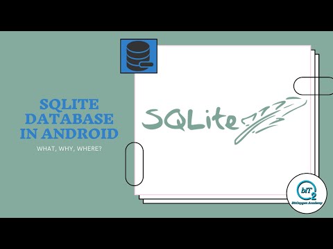 SQLite Database Introduction | What, Why, Where| Android Application Development | BitOxygen Academy