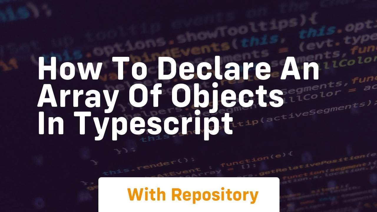 how to declare an array of objects in typescript