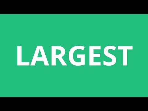 How To Pronounce Largest - Pronunciation Academy