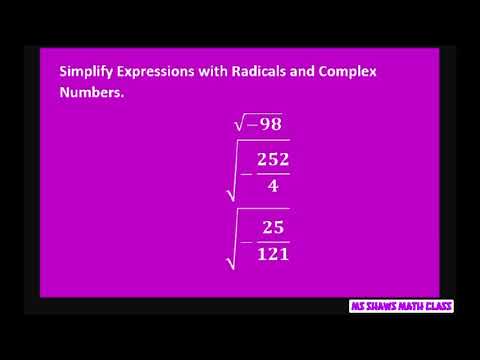 Simplify expressions with radicals and complex numbers. Sqrt(-252/4), sqrt(-98)