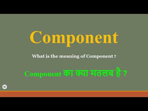 Component meaning in Hindi | Component1 ka kya matlab hota hai | daily use English words
