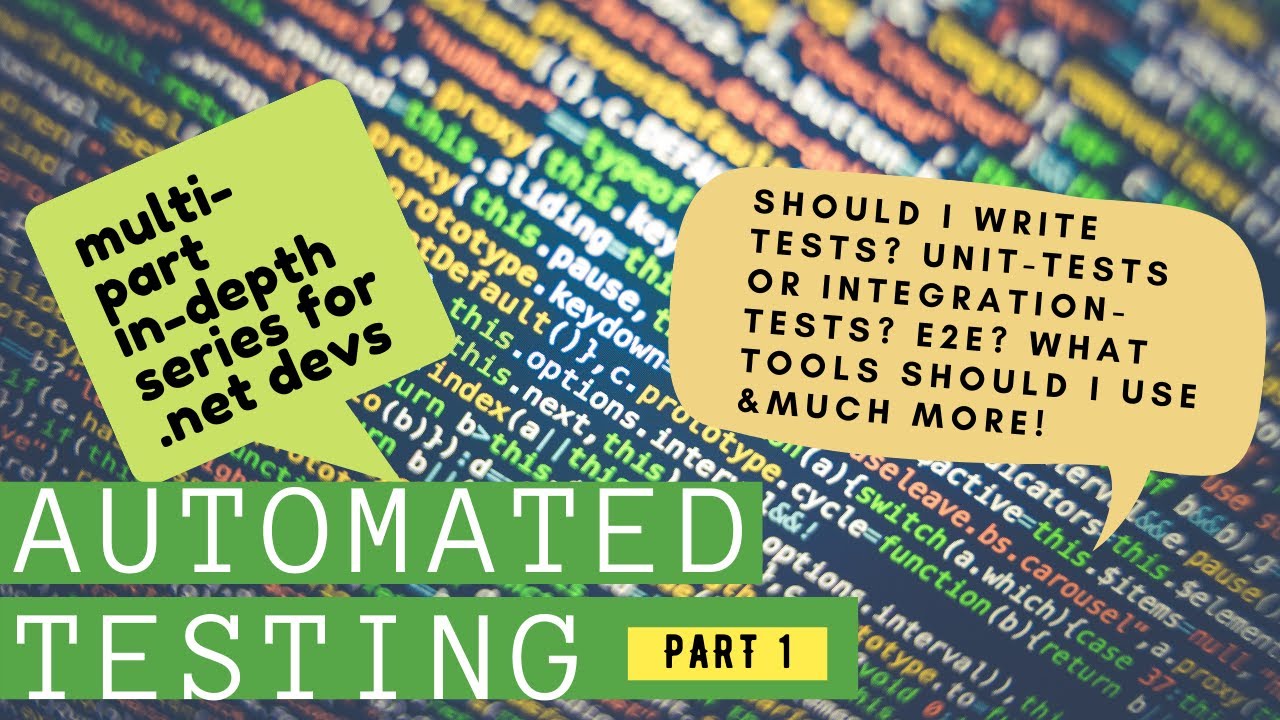 Intro to Automated Testing and xUnit | Automated Testing Series - Part 1