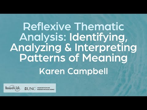 Reflexive Thematic Analysis with Karen Campbell
