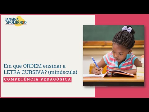 Em que ORDEM ensinar a LETRA CURSIVA? (minúscula)