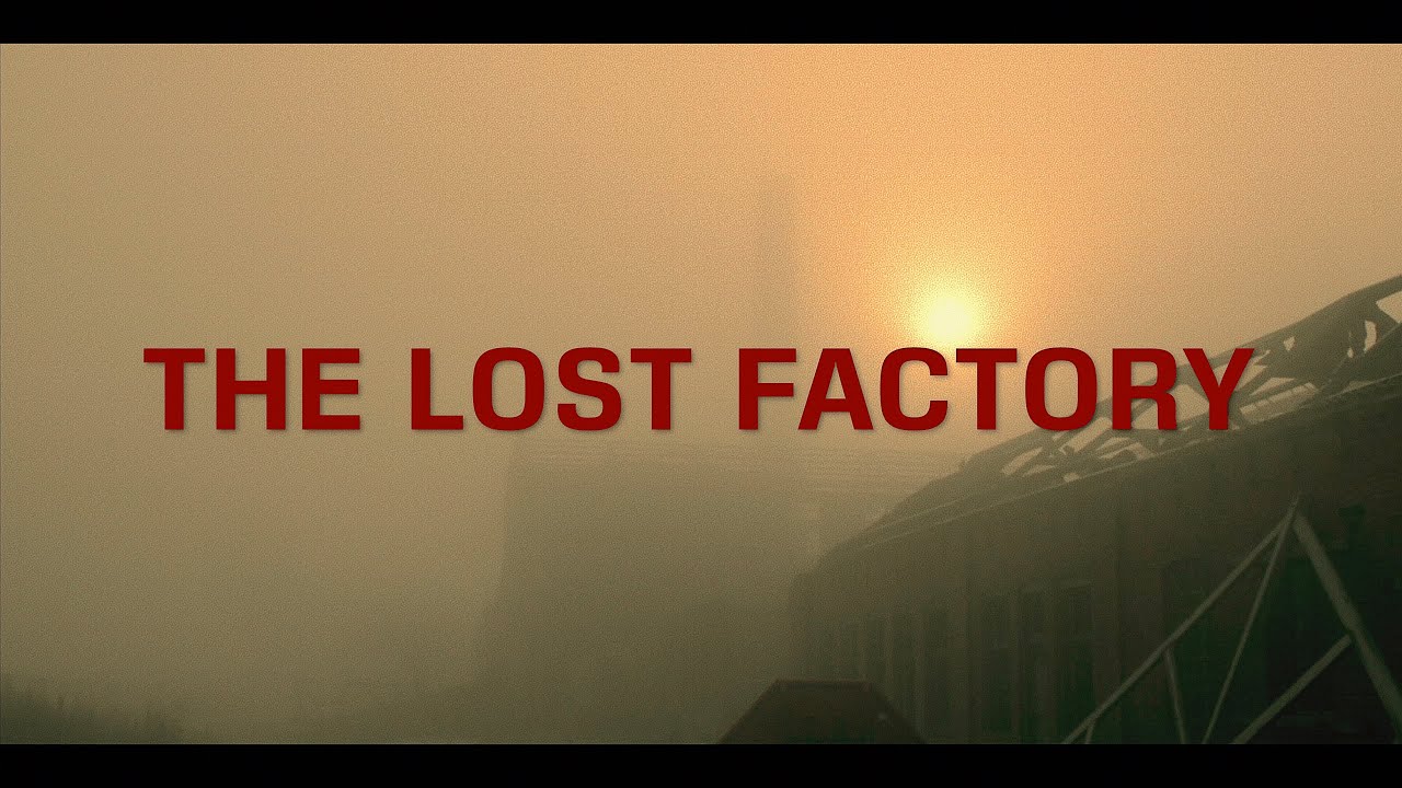 The Lost Factory; #soundtrack