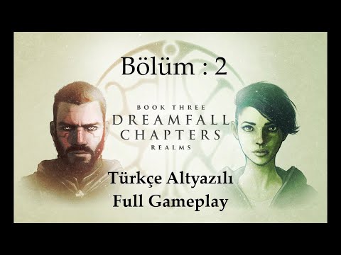 Steam Community :: Video :: Dreamfall Chapters - The Final Cut Türkçe ...