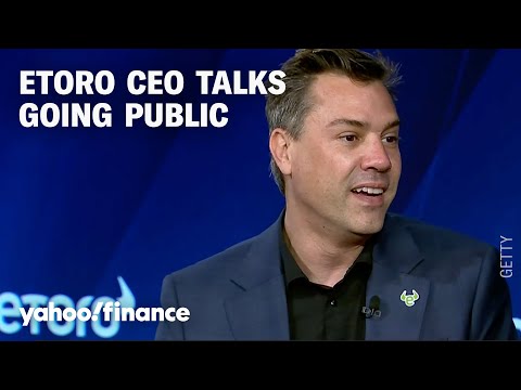 eToro CEO talks IPO, Robinhood, and becoming the investment app of younger generation