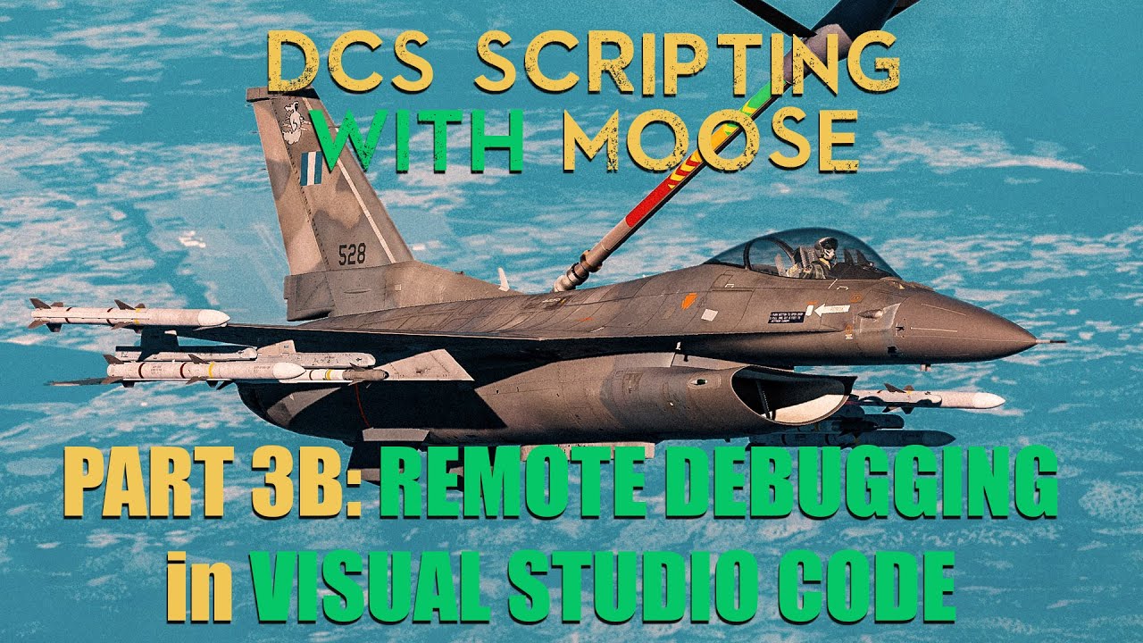 DCS scripting part 3b: Remote debugging in Visual Studio Code