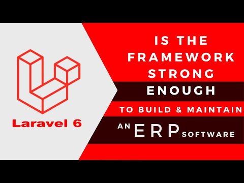 Learn Is The Laravel Framework Strong Enough To Build And Maintain An ERP Software - Mind Luster