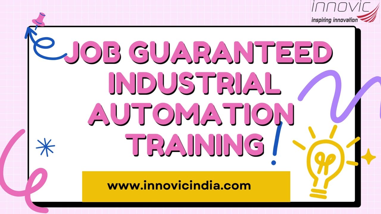 Job Guarantee Industrial Automation Training | PLC SCADA Training | Innovic India Private Limited