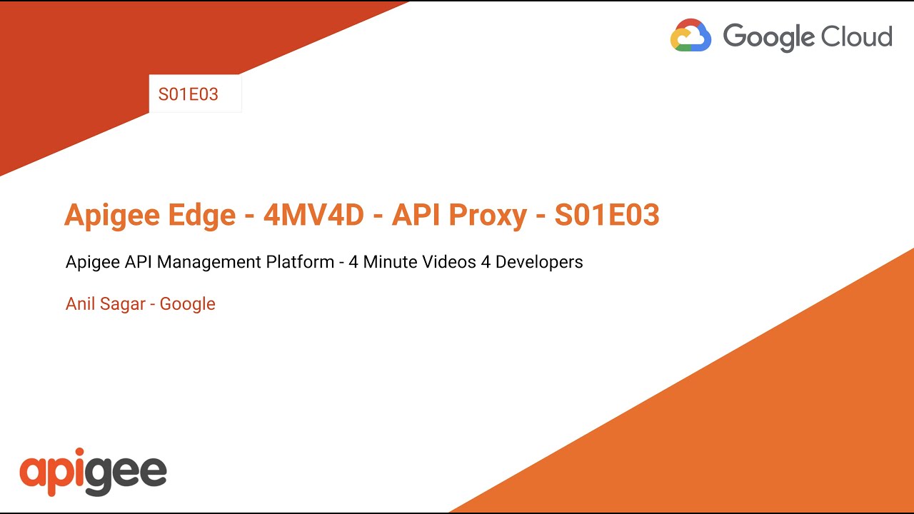 Apigee - 4MV4D - API PROXY - S01E03