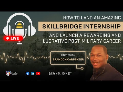 How to Land an Amazing Skillbridge Internship & Launch a Rewarding Career