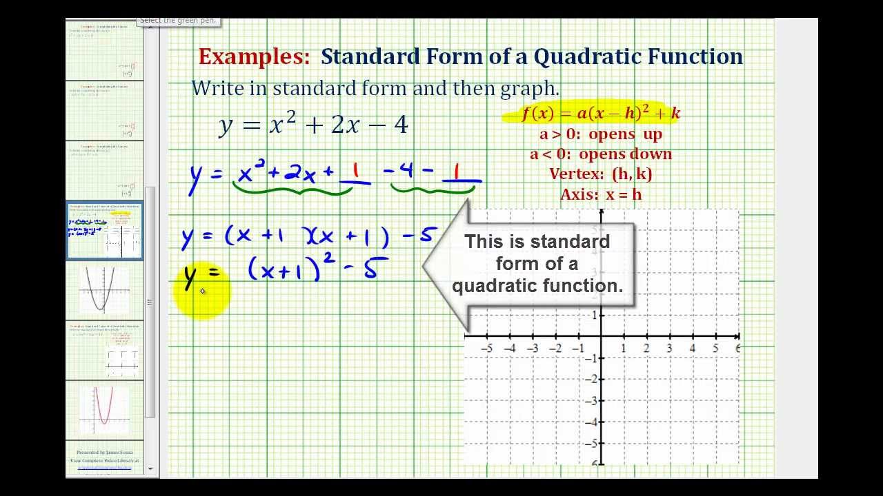 Ex1:  Write a Quadratic Function in Standard Form to Graph