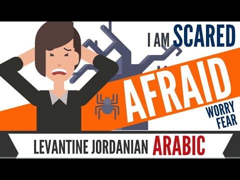 Fear in Arabic | Panic | Confusion | Startled and MORE in the Levantine Jordanian Arabic | Emotions