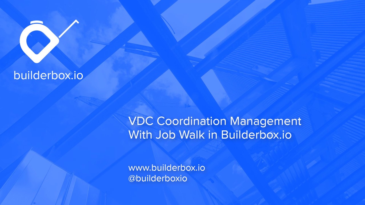 Training - VDC Coordination Management with Builderbox Job Walk
