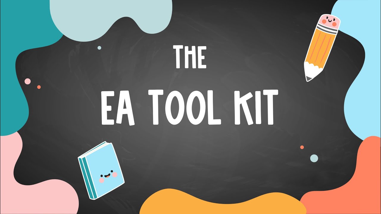 Educational Assistant - EA Tool Kit