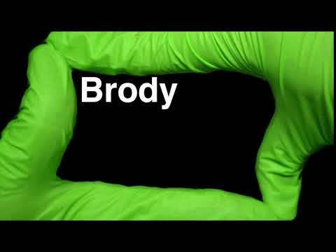 How to Pronounce Brody