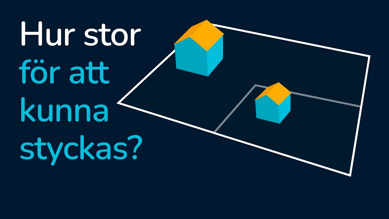 Avstyckning - Minsta Storlek På Tomten
