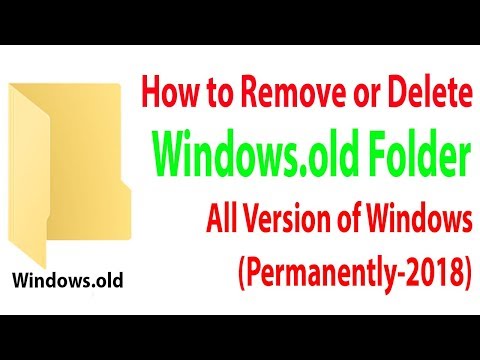 How To Delete Or Remove Windows old Folder from "C" Drive in All Version of Windows || 2018 ||