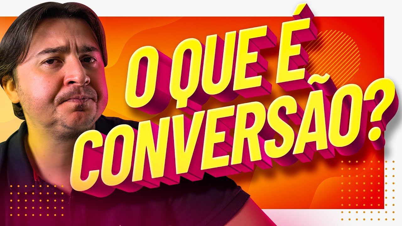 O QUE É CONVERSÃO NO MARKETING DIGITAL?