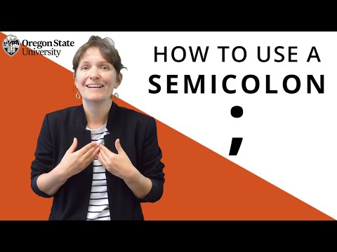 "How to Use a Semicolon": Oregon State Guide to Grammar