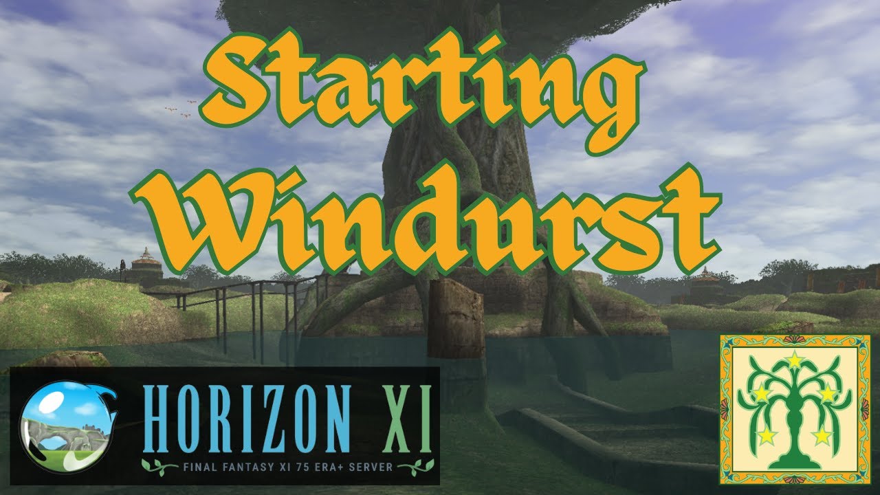 Horizon XI Starting in Windurst