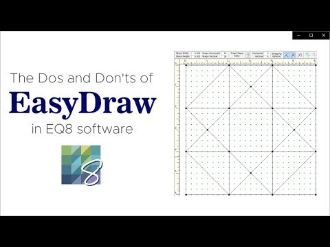 The Dos and Dont's of EasyDraw in Electric Quilt 8 (EQ8) Software