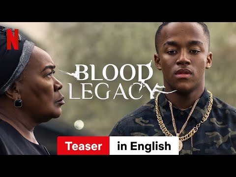 Blood Legacy (Season 1 Teaser) | Trailer in English | Netflix