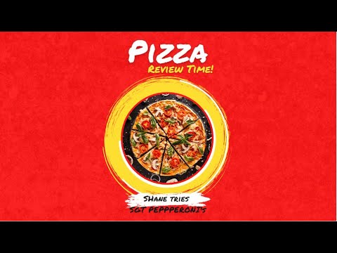 PIZZA REVIEW TIME: Sgt Pepperoni’s