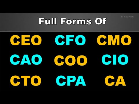 Full Form Of CEO, CFO, CMO, CAO, COO, CIO, CTO, CPA, CA