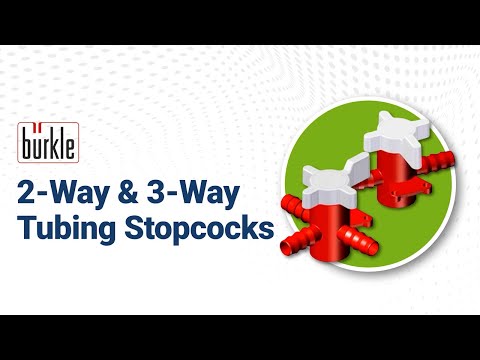 Burkle 2-Way & 3-Way Tubing Stopcocks