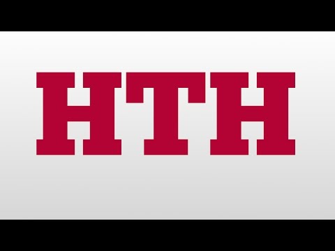 HTH meaning and pronunciation