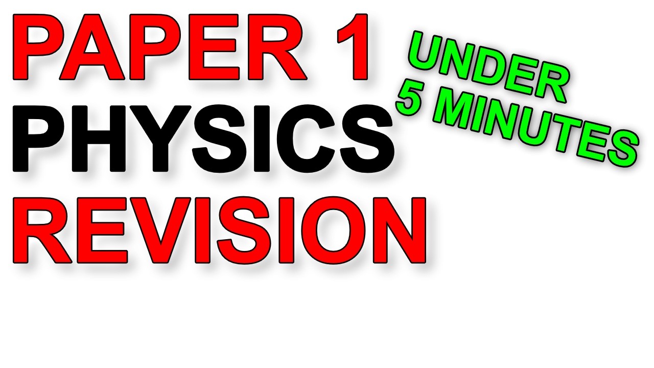 A Level Physics Paper 1 Revision Question