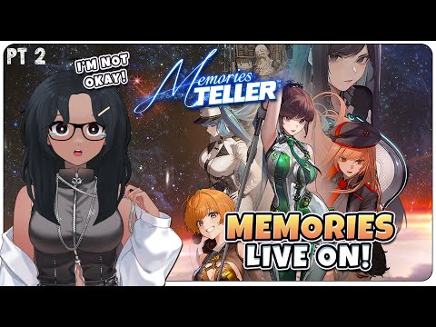 THE FEELS! I AM NOT OKAY! - Memories Teller PT.2 | Goddess Of Victory Nikke | VOD #nikke