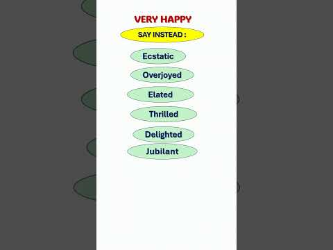 VERY HAPPY.SAY INSTEAD.