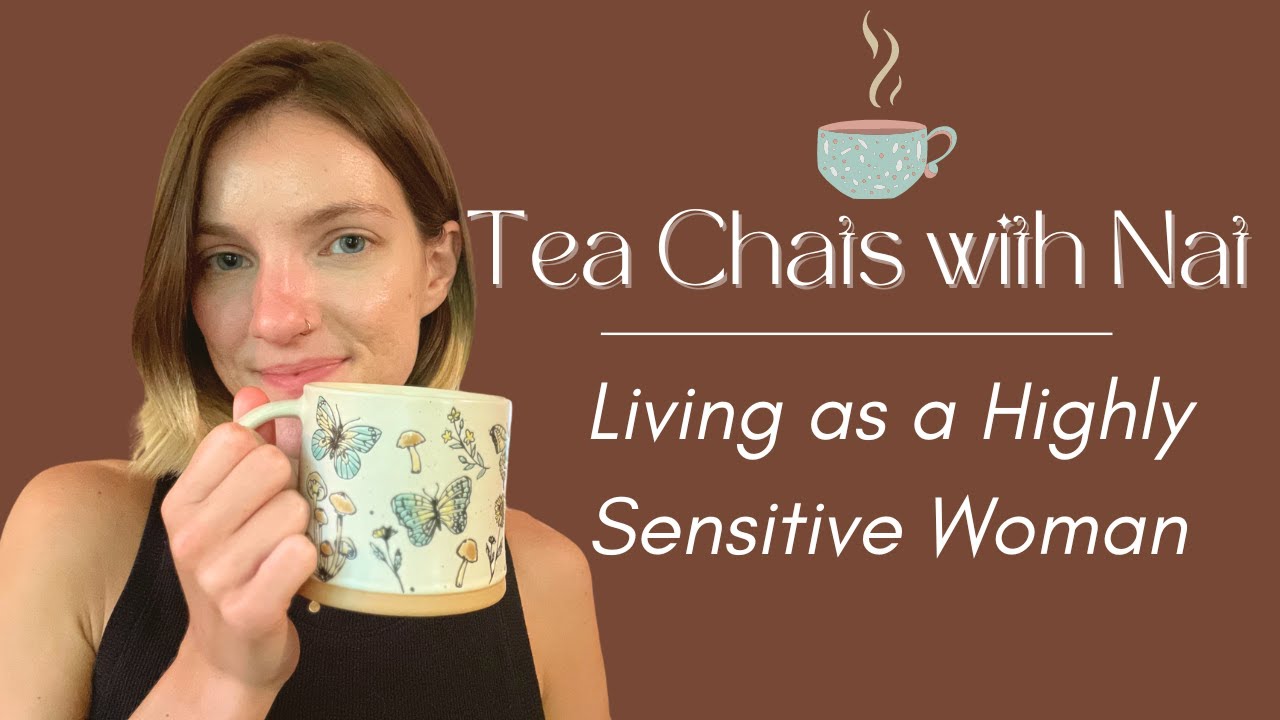 Understanding Life as a Highly Sensitive Woman | Galaxy.ai