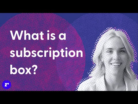 What is a subscription box?