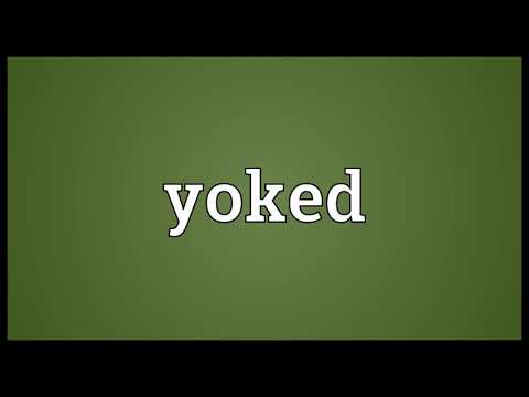 Yoked Meaning