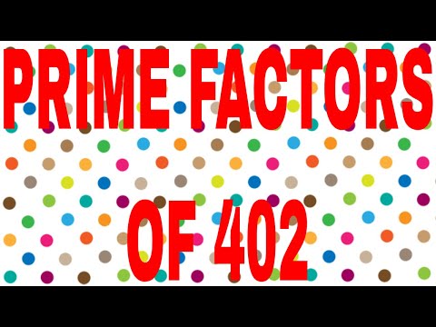 PRIME FACTORS OF 402