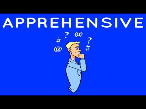 apprehensive Meaning 2
