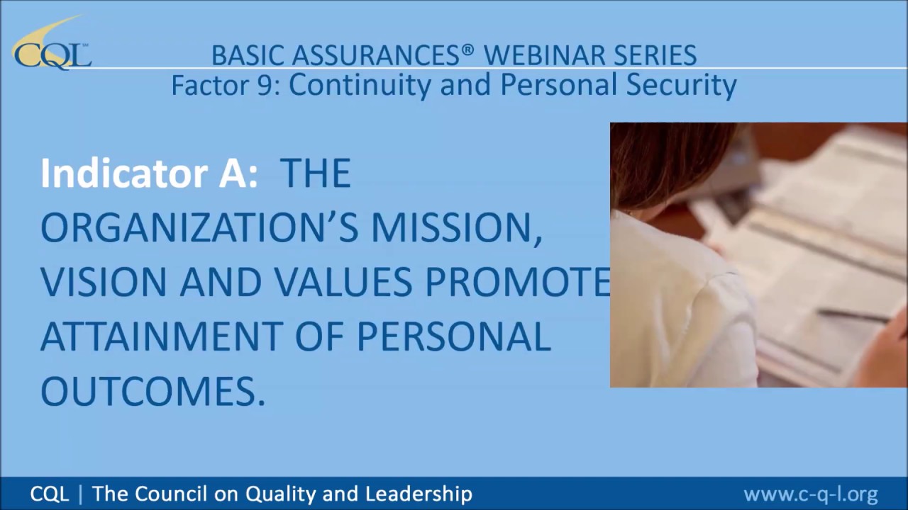 Foundation for Quality: Inside the Basic Assurances®, Factor 9