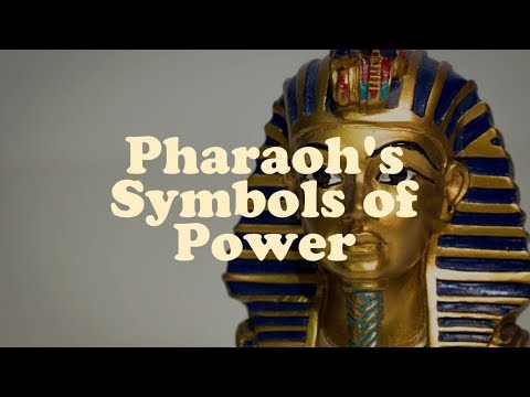 Pharaoh's Symbols of Power